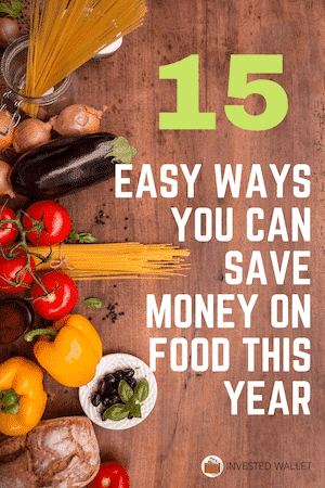 15 Easy Ways You Can Save Money On Food This Year